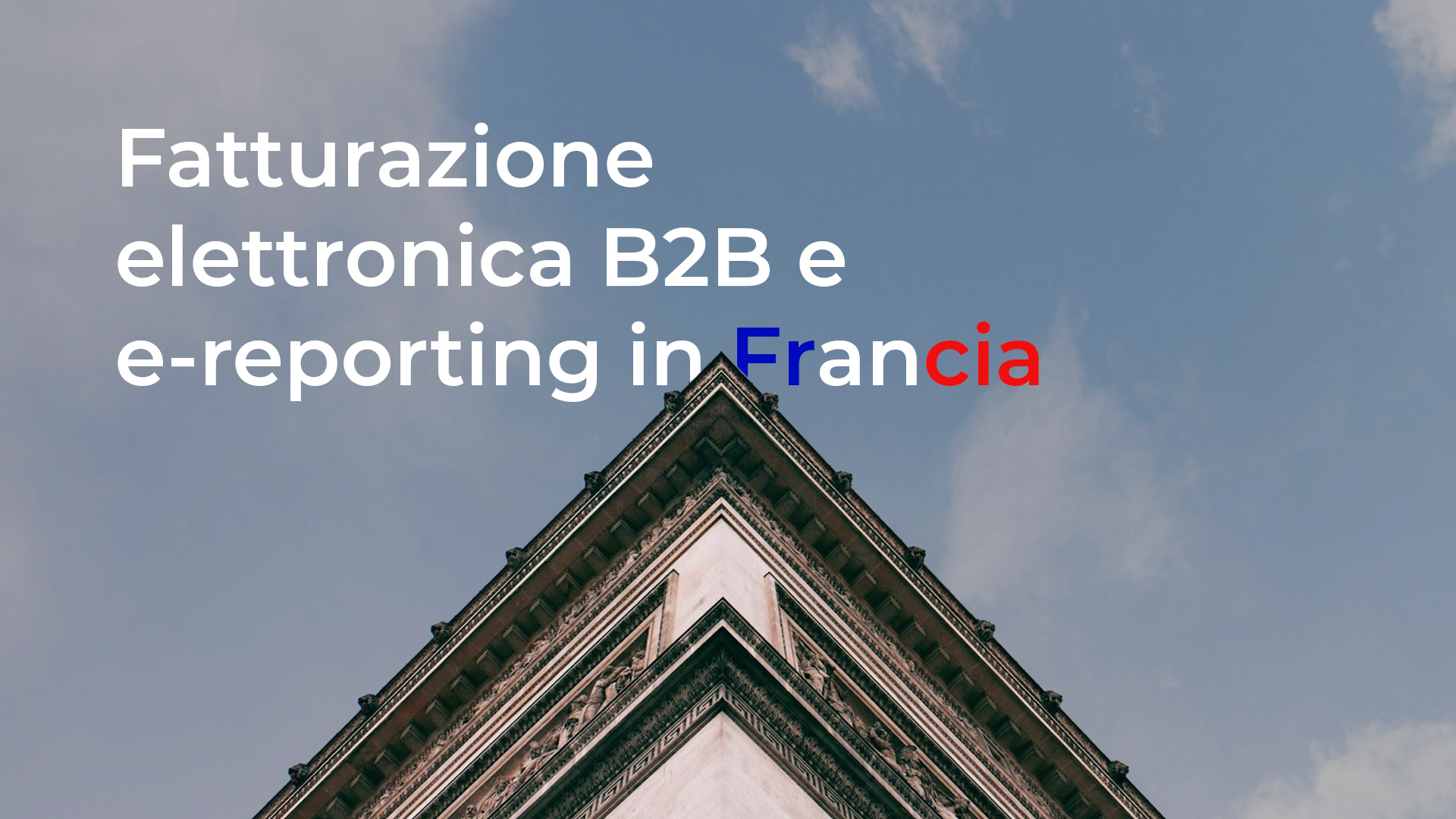 Nuovo sistema di e-reporting in Francia tutto quello che c'è da sapere ...